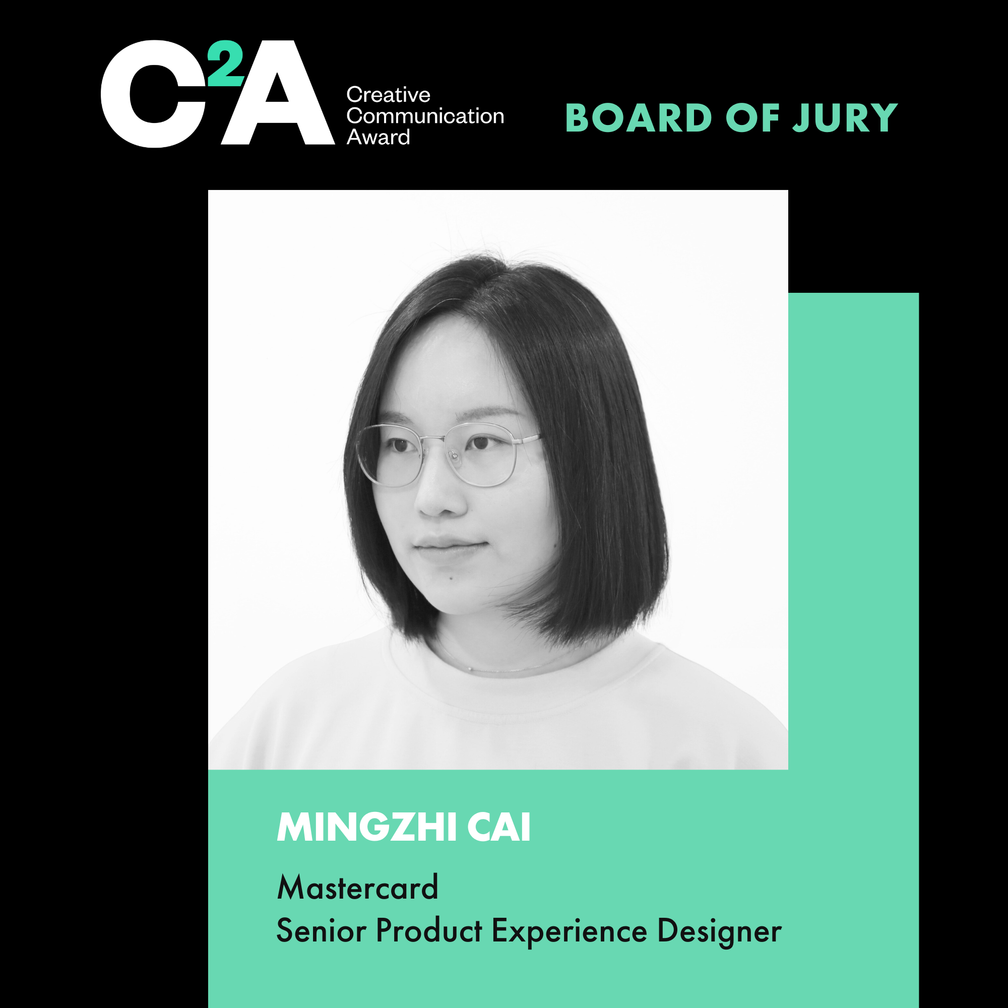 Mingzhi Cai - Creative Communication Awards (C2A)